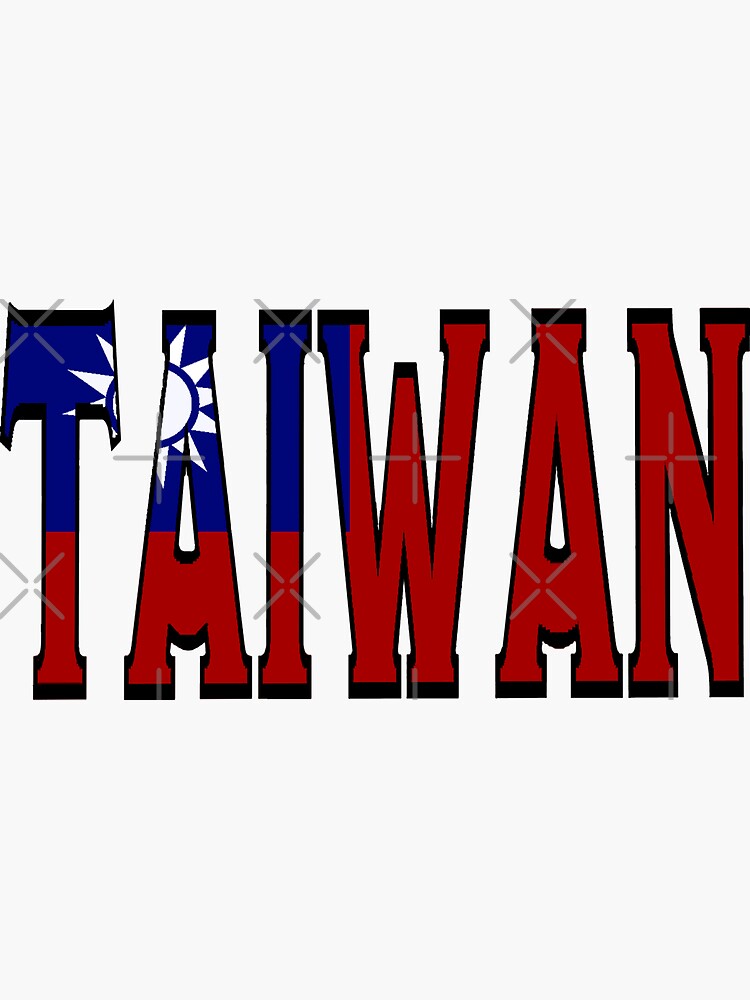 "Taiwan Font With Taiwanese Flag" Sticker for Sale by Havocgirl | Redbubble