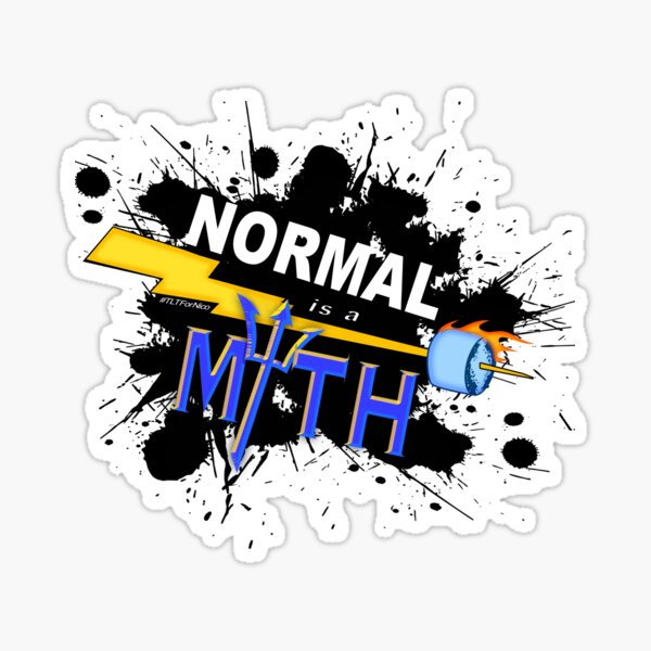 "Normal is a Myth" Sticker for Sale by jojoblank | Redbubble