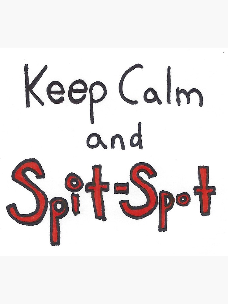 "Spit Spot" Sticker for Sale by lauralgkelly | Redbubble