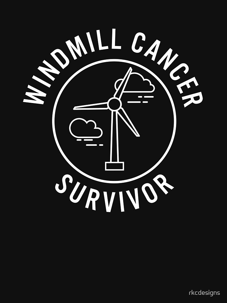 "Windmill Cancer Survivor" T-shirt by rkcdesigns | Redbubble