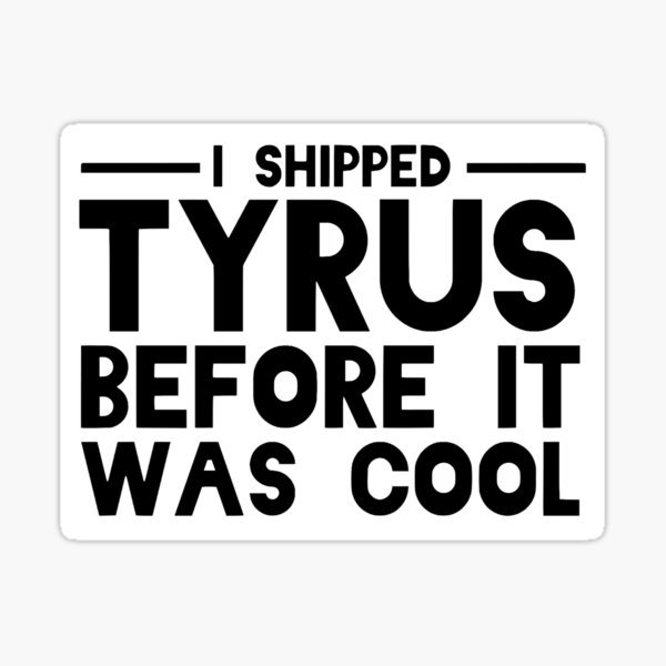Tyrus Merch & Gifts for Sale | Redbubble