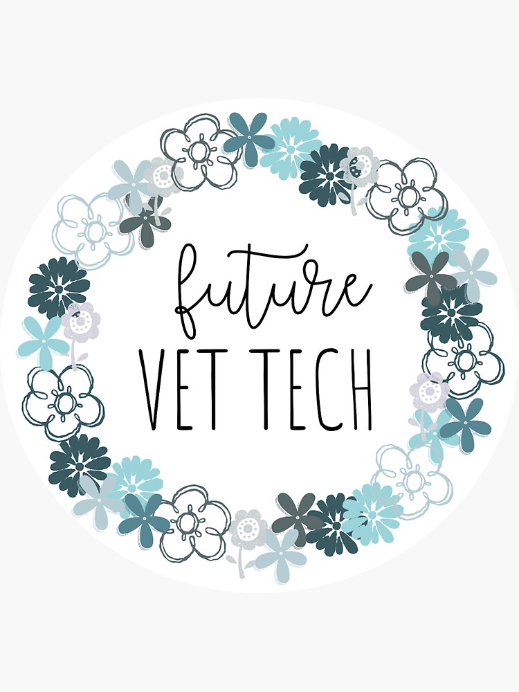 "Future Vet Tech" Sticker for Sale by bbanks1373 | Redbubble
