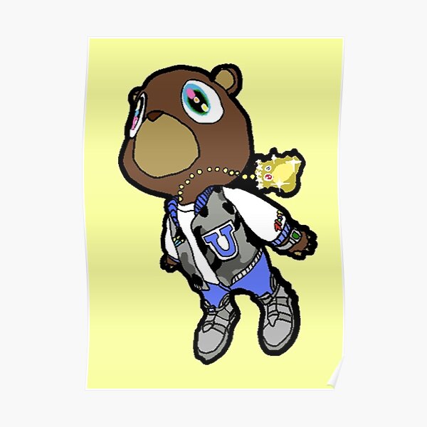 Kanye Bear Wall Art | Redbubble