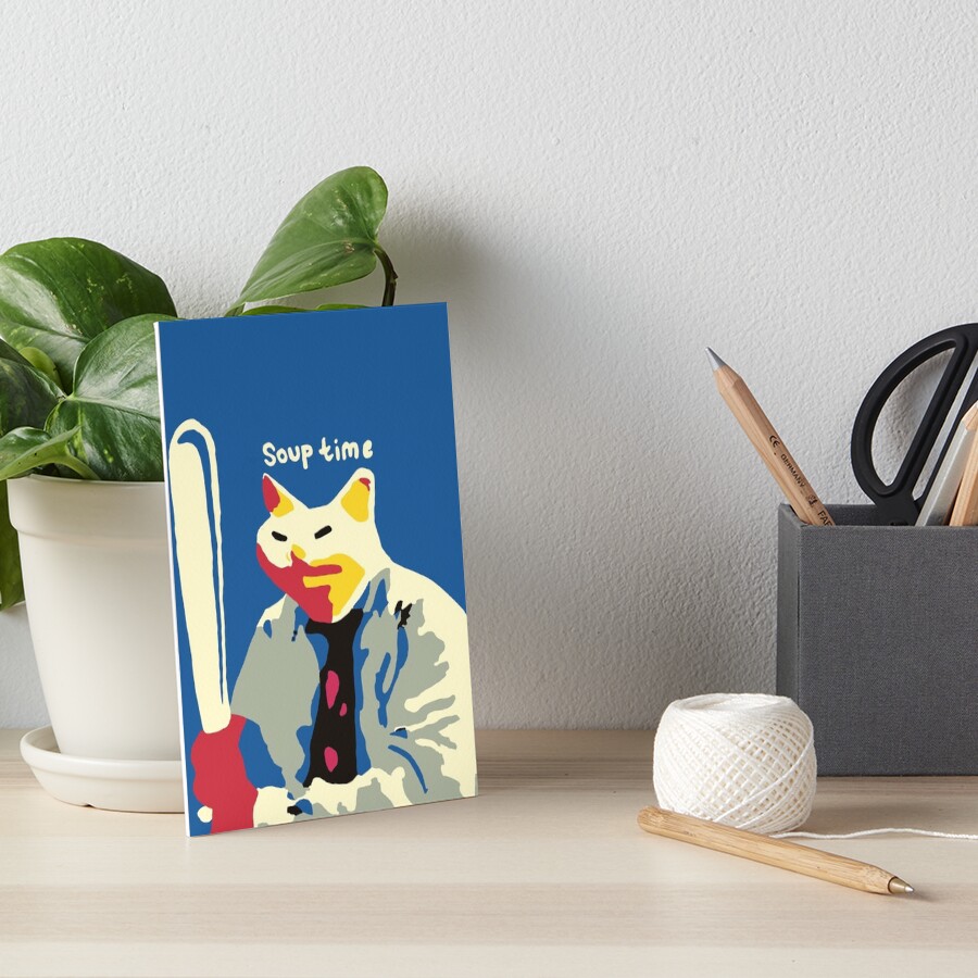 "Soup time cat" Poster for Sale by cerealsinner | Redbubble