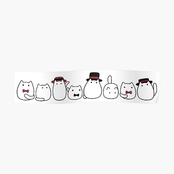"Fancy Blob Cats in White!" Poster by RainingBees | Redbubble