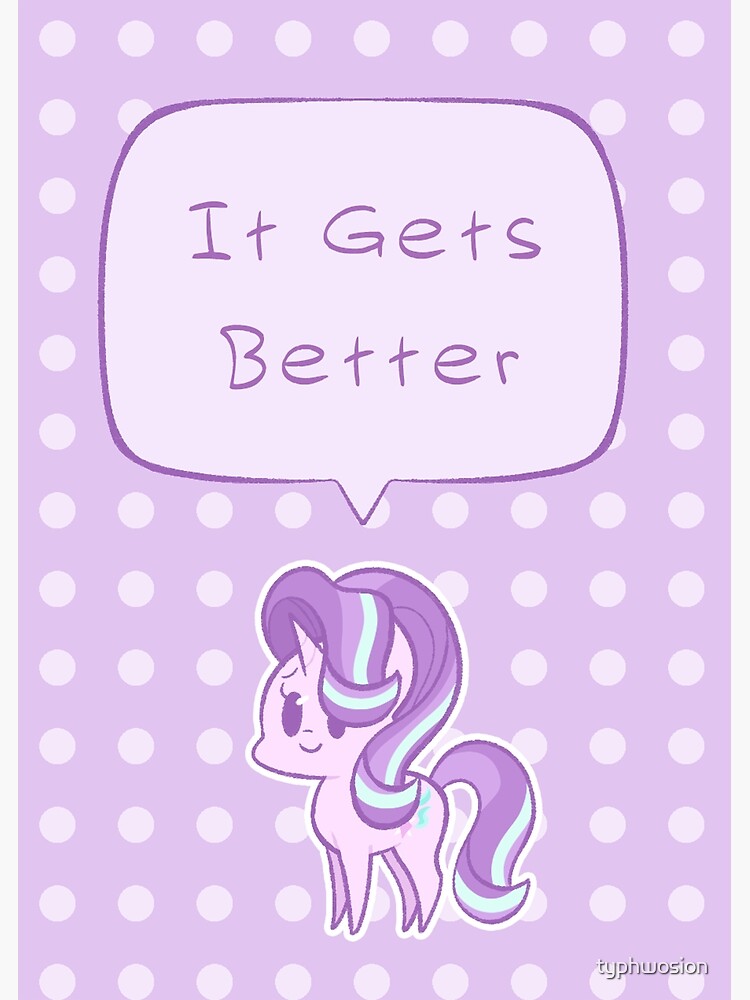 "It Gets Better" Poster by typhwosion | Redbubble