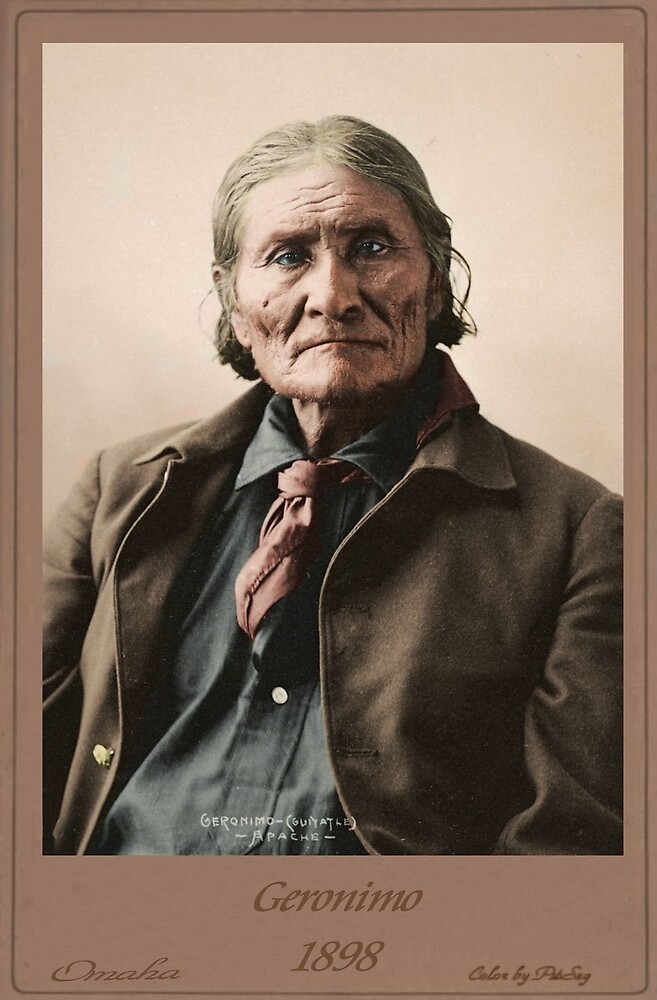 "Geronimo 1898" by PatSeg | Redbubble