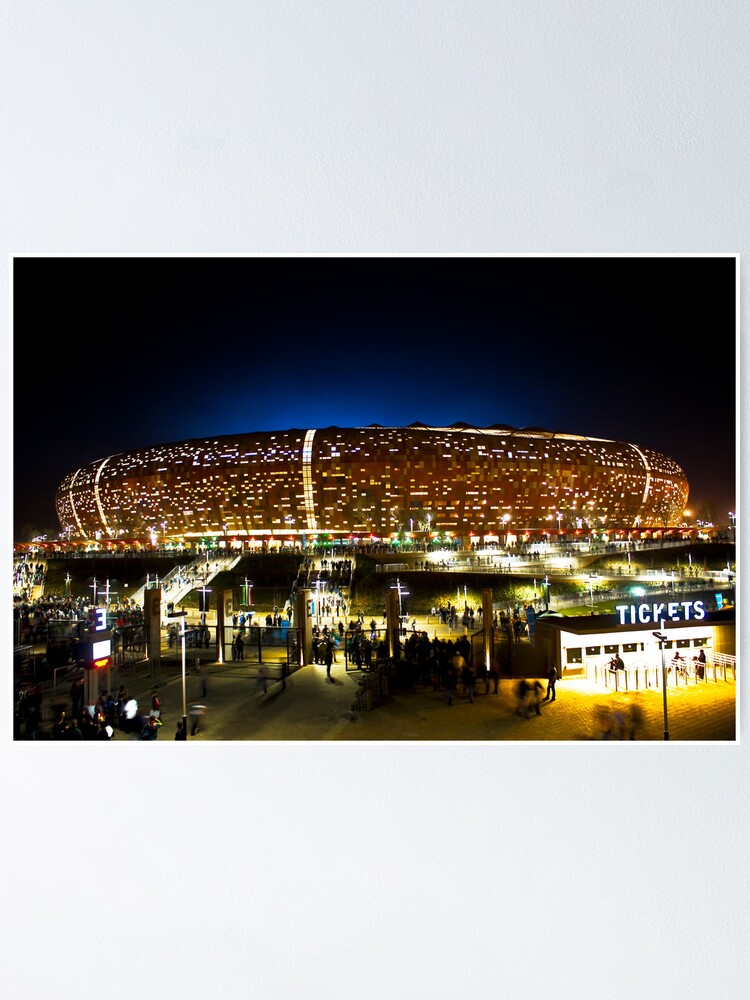 "FNB Stadium - National Stadium (Soccer City) - The Crowd" Poster by ...