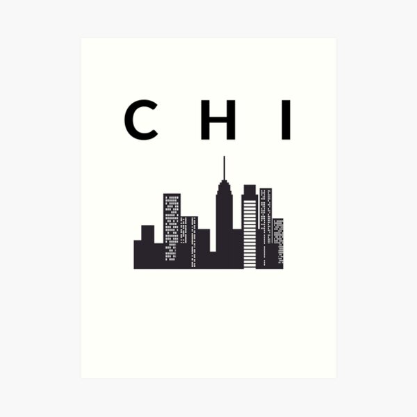 "CHI Town Skyline Chicago City" Art Print by VonWesTees | Redbubble