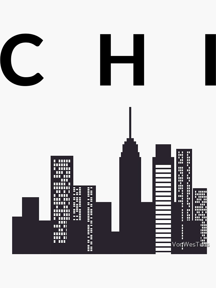 "CHI Town Skyline Chicago City" Sticker for Sale by VonWesTees | Redbubble