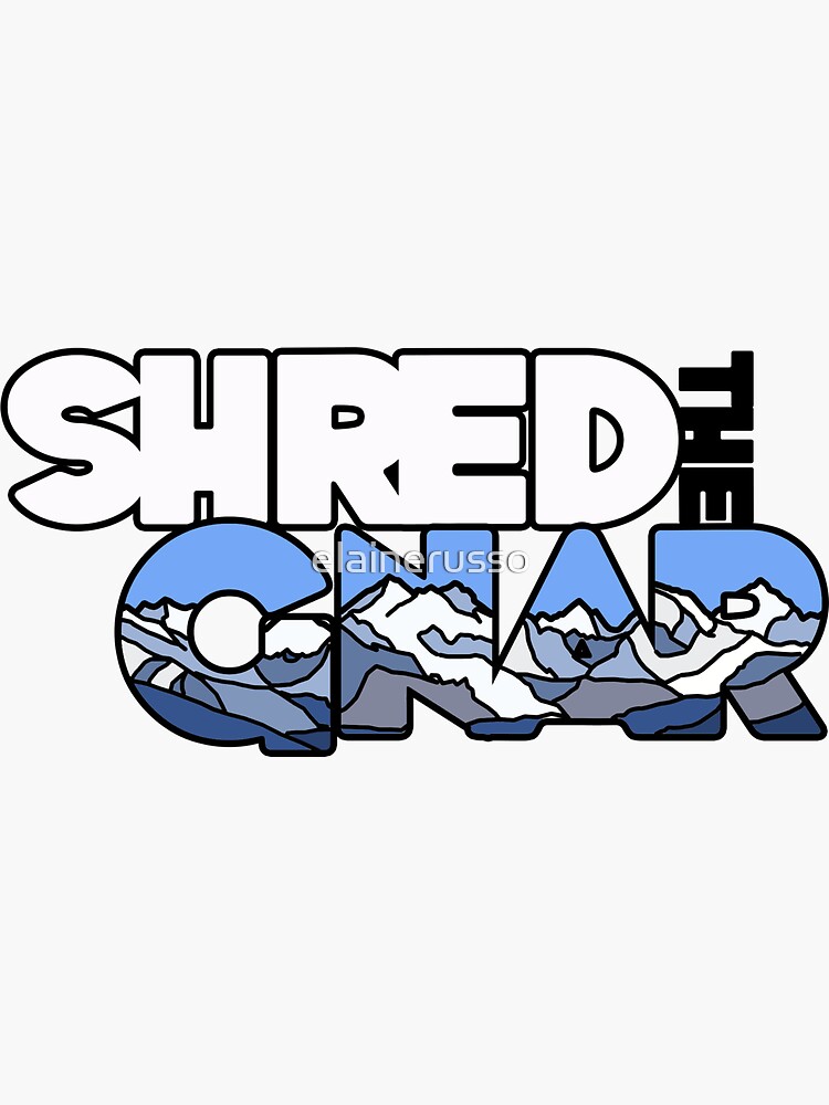 "Shred the Gnar" Sticker for Sale by elainerusso | Redbubble