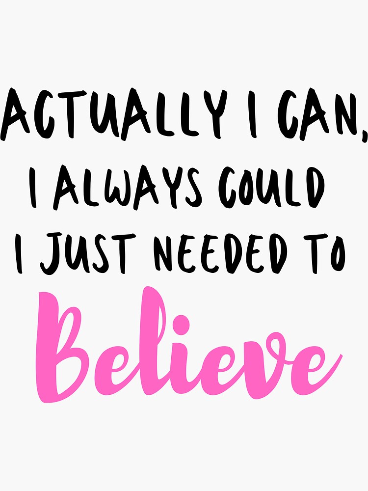 "motivational positive self belief message - Actually I can " Sticker ...