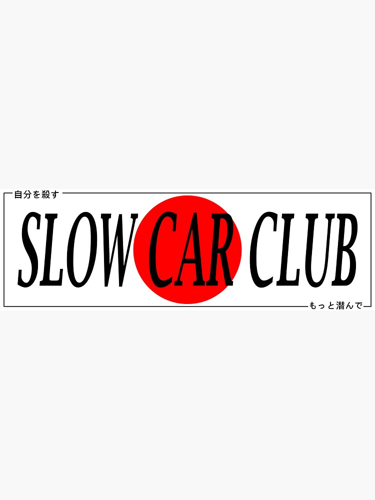 "Car Slap - Slow Car Club Japan " Sticker for Sale by ikester921 ...