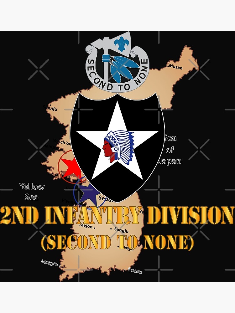 "Army - Korea Map - 2nd Infantry Div - Second to None - V1" Art Print ...