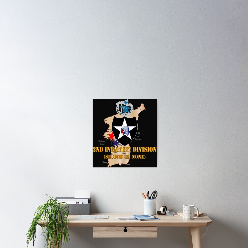 "Army - Korea Map - 2nd Infantry Div - Second to None - V2" Poster for ...