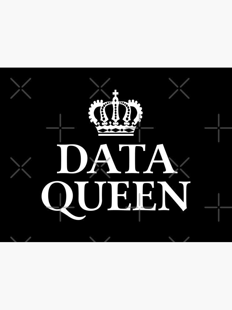 "Data Queen" Poster by teesaurus | Redbubble