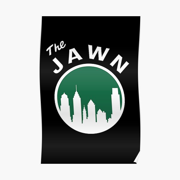 "The Jawn - Black" Poster by SaturdayAC | Redbubble