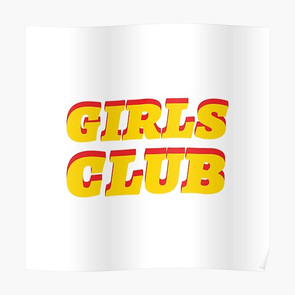"girls club" Poster for Sale by krepes | Redbubble