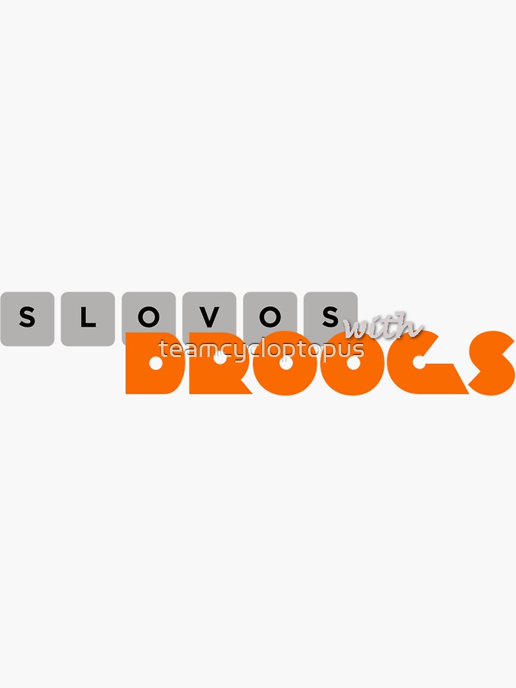 "Slovos with Droogs" Sticker by teamcycloptopus | Redbubble