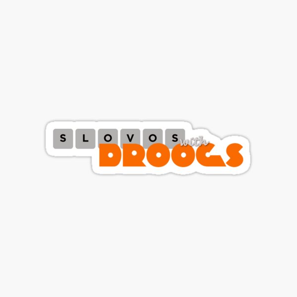 "Slovos with Droogs" Sticker by teamcycloptopus | Redbubble