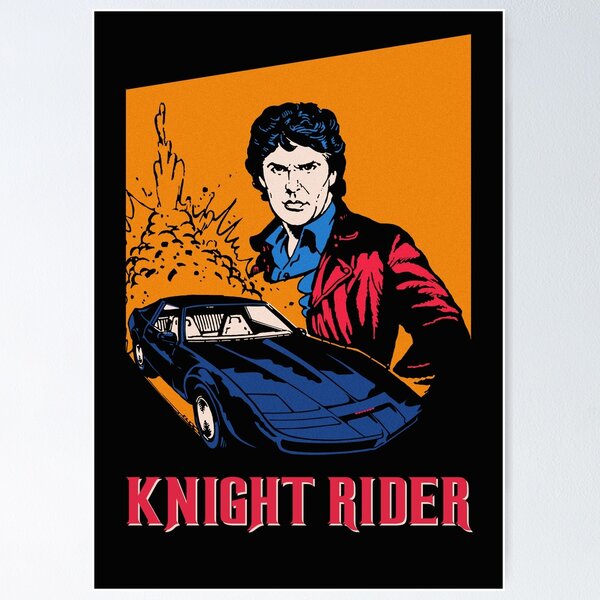 "Knight Rider - Michael Knight - Kitt Supercar" Poster for Sale by ...