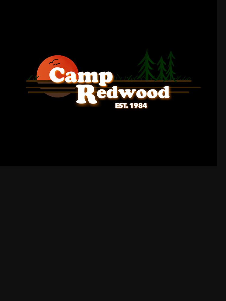 "DESIGN OF THE CAMP REDWOOD LOGO FROM AHS: 1984" T-shirt by ahs9fx ...