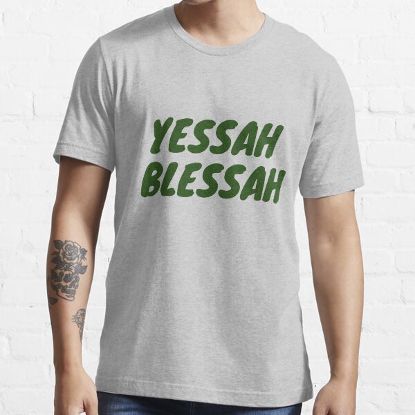 "Yessah Blessah" T-shirt for Sale by oceanikki | Redbubble | hawaii t ...