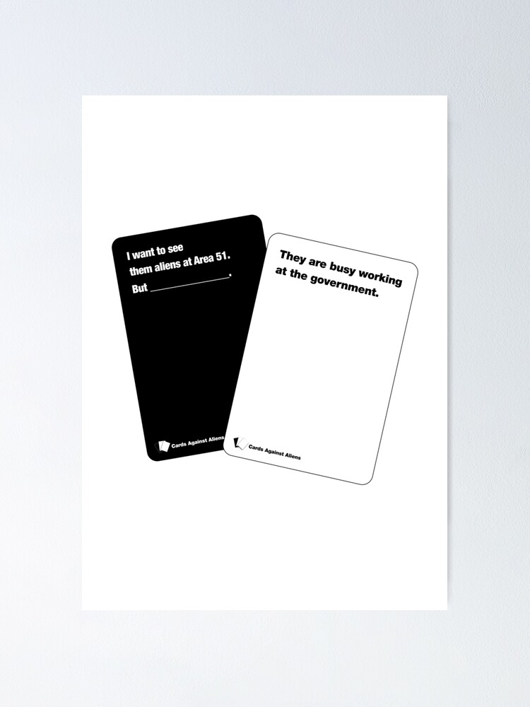 "Area 51: Card Against Aliens" Poster by artsylab | Redbubble