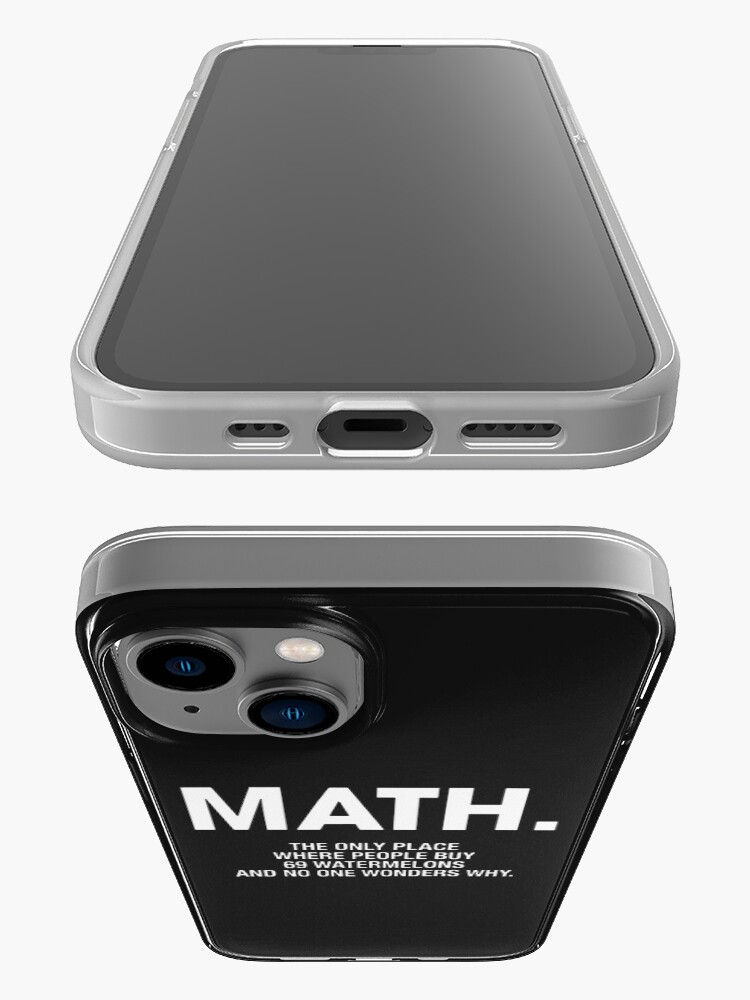 "math the onlyplace where people buy 69 watermelons and no one wonders ...