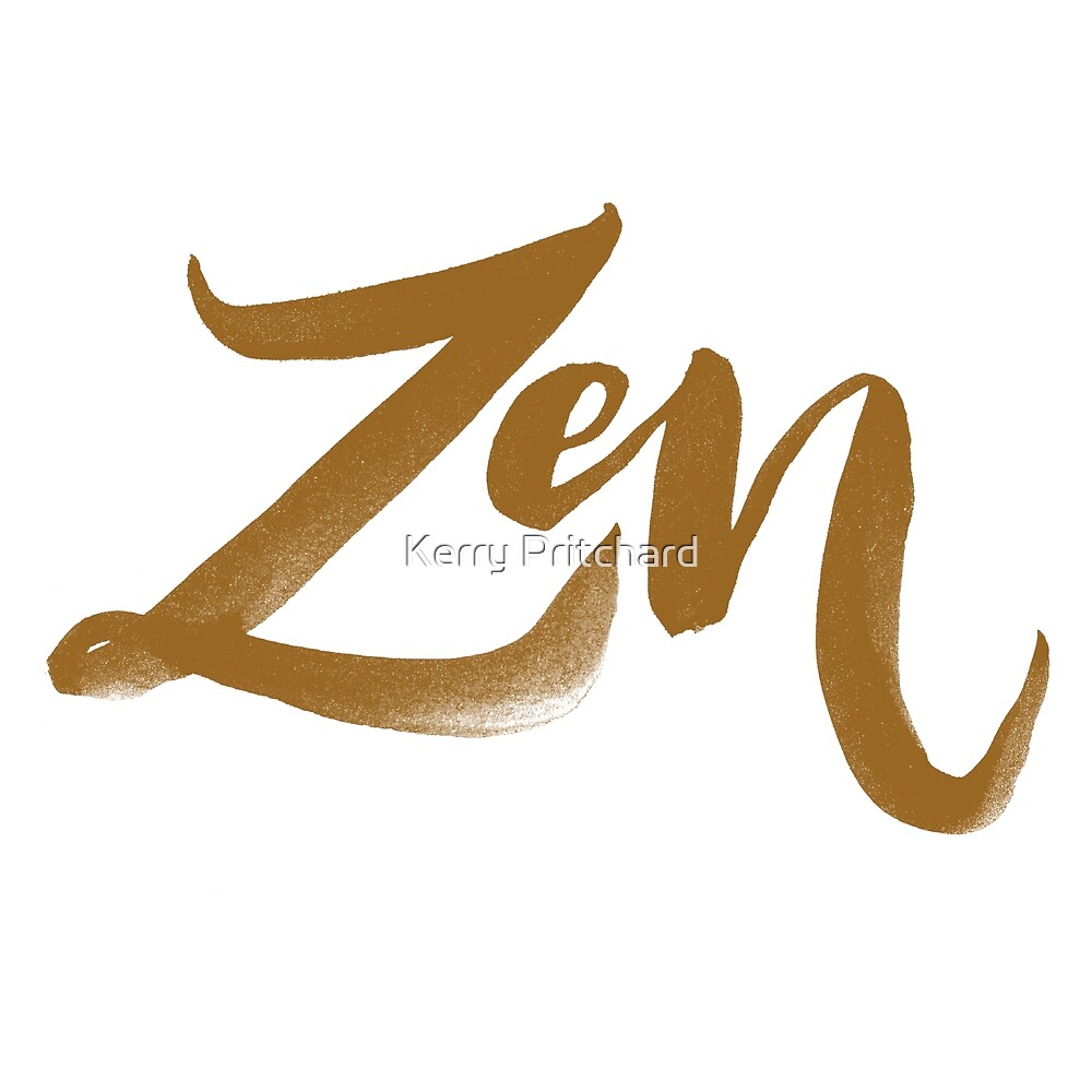 "Zen" by WordFandom | Redbubble