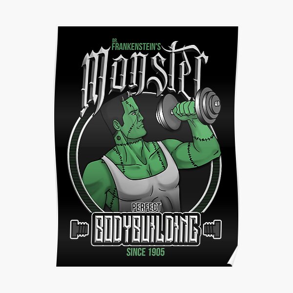"Frankenstein's BodyBuilding" Poster for Sale by ursulalopez | Redbubble
