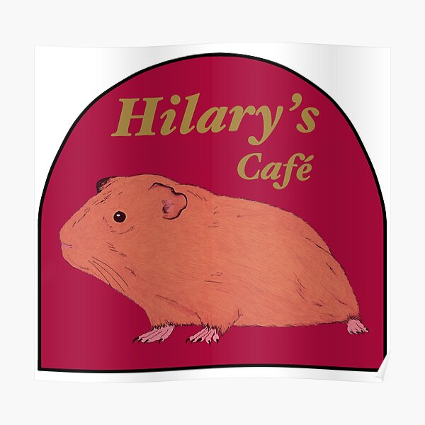 "Hilary’s cafe" Poster by Princifer | Redbubble