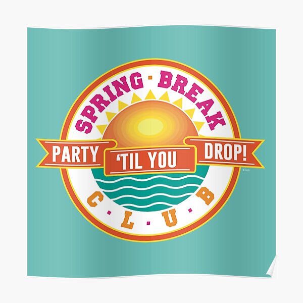 Póster «Logotipo de Spring Break Club Vida universitaria Universidad ...