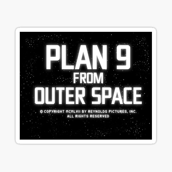 "Plan 9 From Outer Space" Sticker for Sale by HereticTees | Redbubble