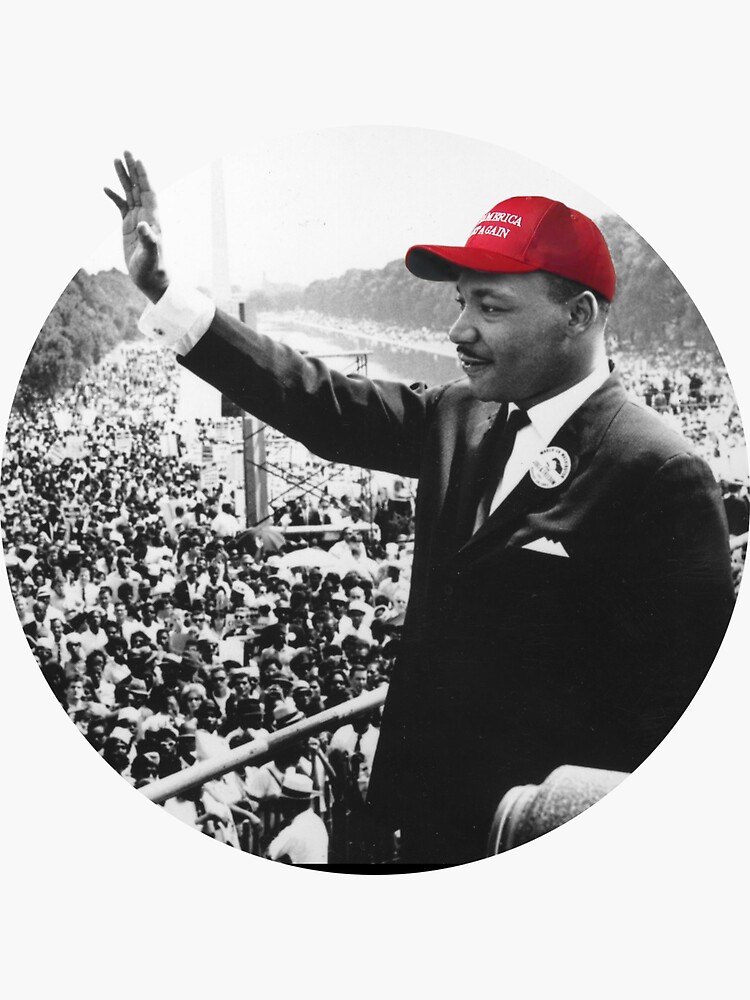 "Martin Luther King Jr Make America Great Again Hat Circle" Sticker for ...