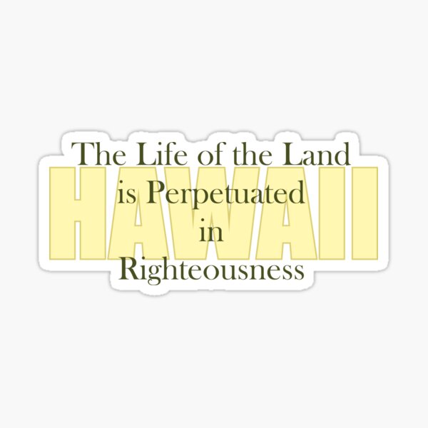 "State of Hawaii, motto of Hawaii" Sticker for Sale by oleo79 | Redbubble