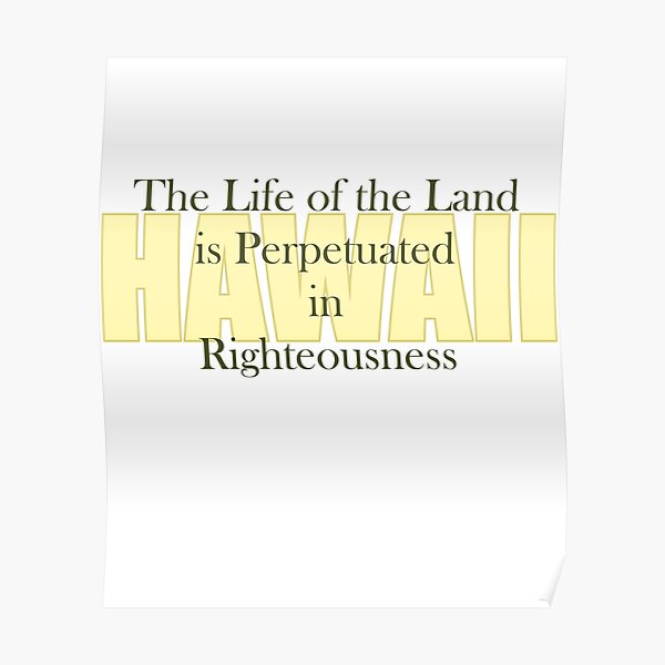 "State of Hawaii, motto of Hawaii" Poster by oleo79 | Redbubble