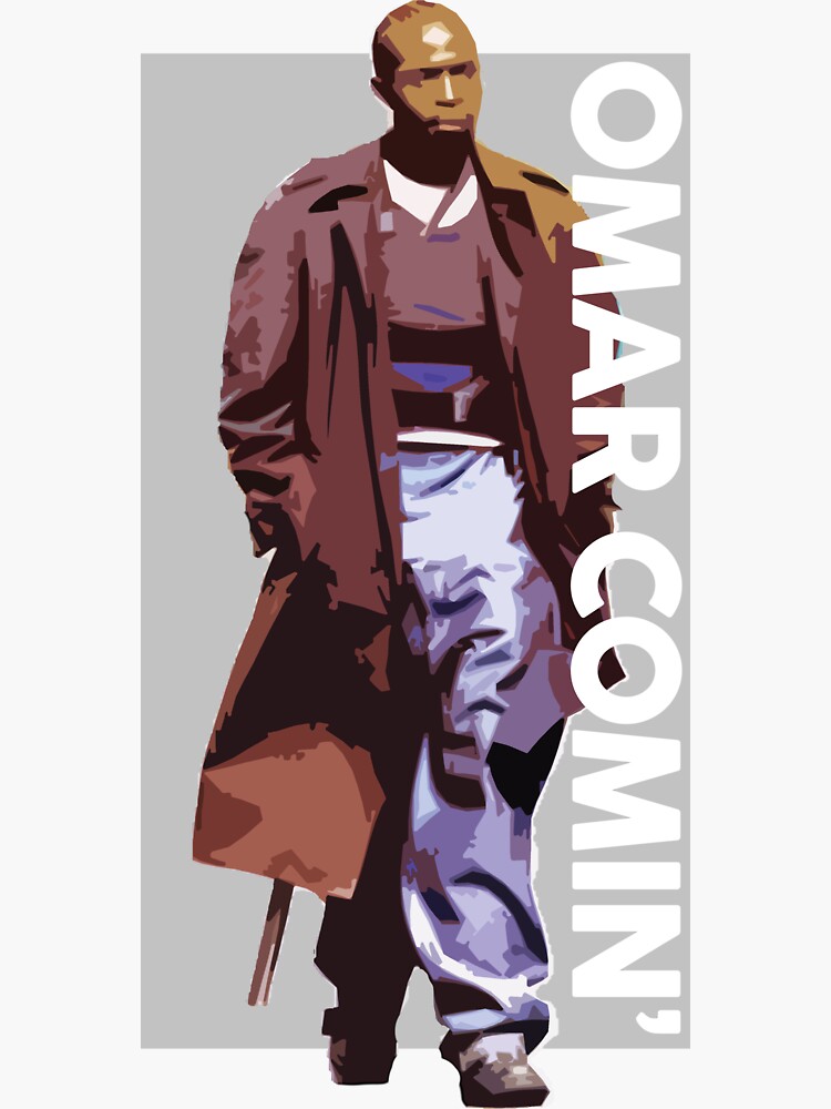 "Omar Comin' The Wire" Sticker for Sale by darrentomalin | Redbubble