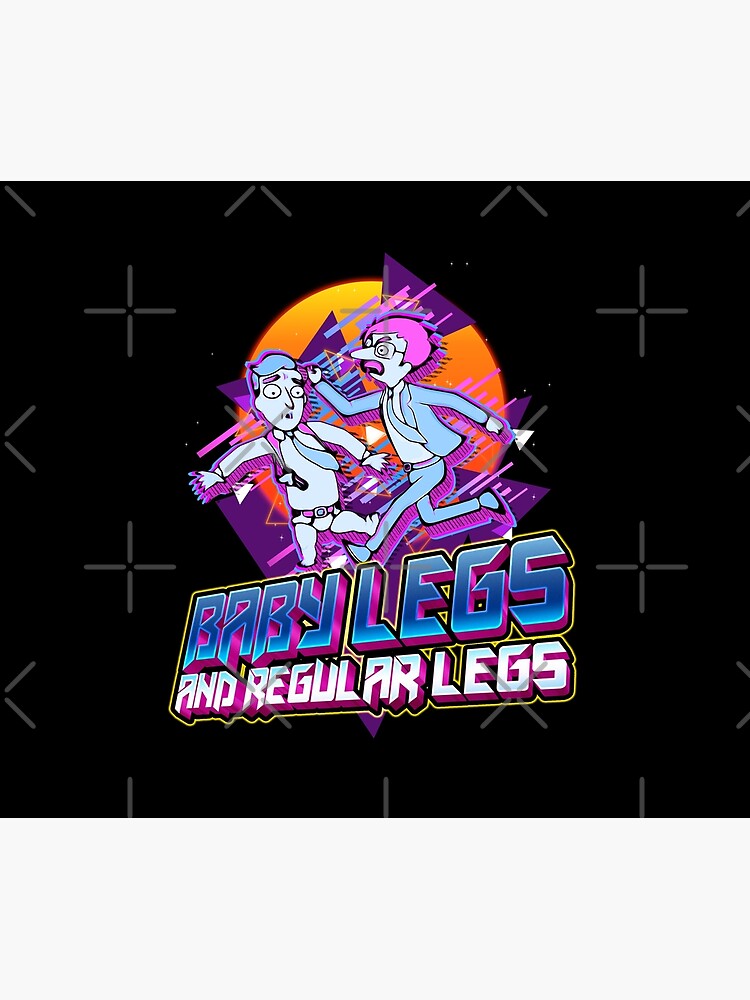 Cyberpunk Baby Legs and Regular Legs From Rick and Rickandmorty ...