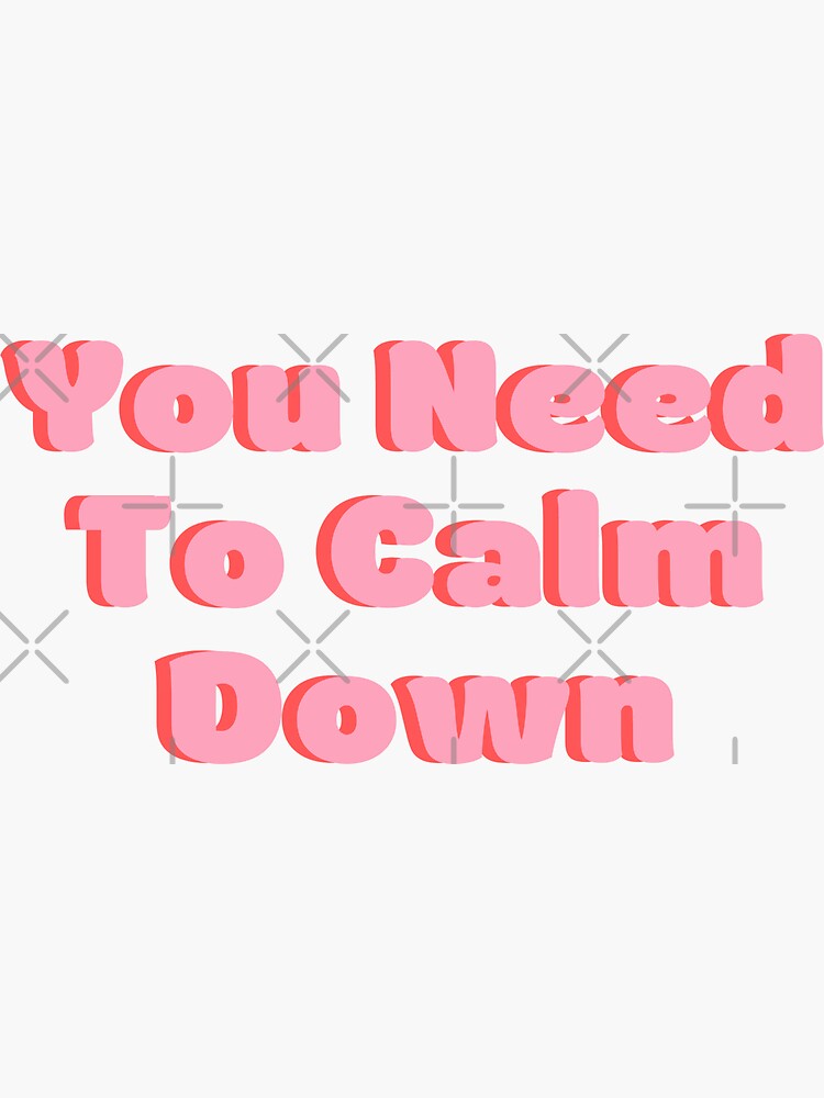 "You Need To Calm Down - Taylor Swift Lover YNTCD Pink" Sticker for ...