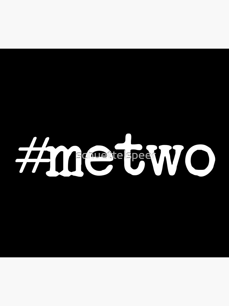 "MeTwo Movement in Germany" Poster by schuettelspeer | Redbubble