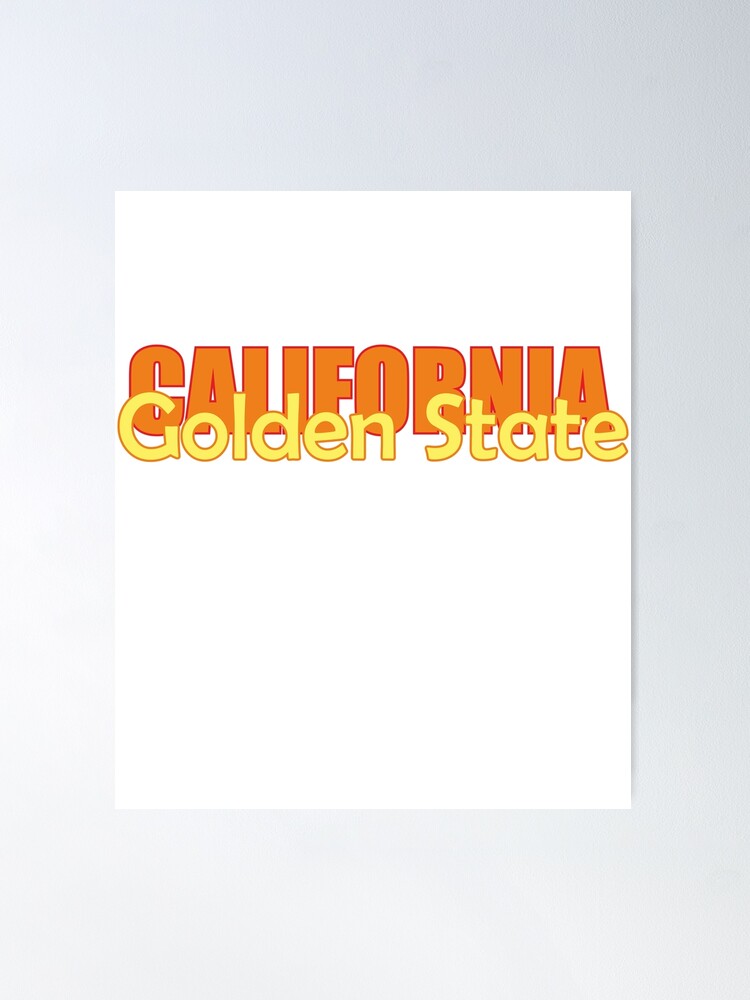 California Nickname Golden State Nickname Golden State California