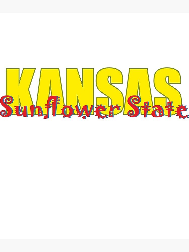 "State of Kansas, Sunflower State, nickname of Kansas" Poster by oleo79 ...