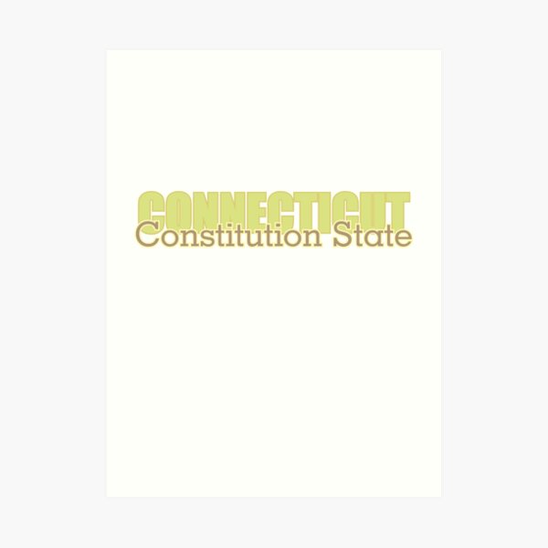 "State of Connecticut, Constitution State, nickname of Connecticut" Art ...