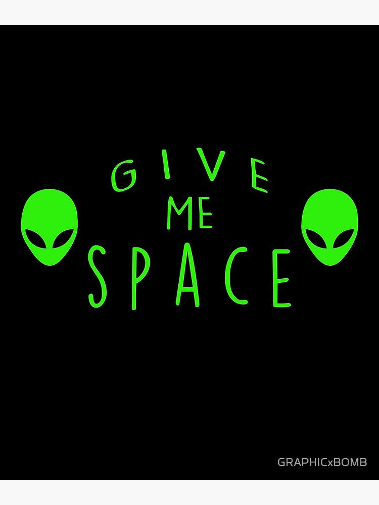 Póster «Give Me Space Green Alien Heads Espacio exterior Social ...