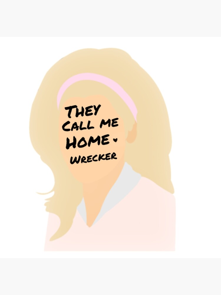 "Homewrecker " Poster for Sale by Breenicki | Redbubble