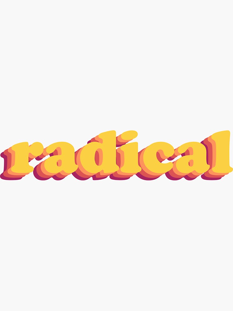 "radical" Sticker by samsawyer | Redbubble