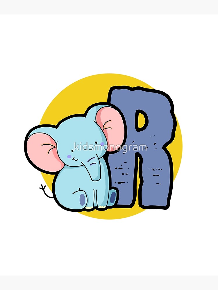 "Alphabet Letter R Cute Baby Blue Elephant" Poster for Sale by ...