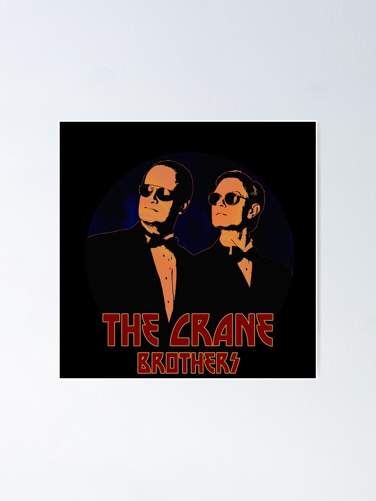 "the crane brothers" Poster by aluap106 | Redbubble