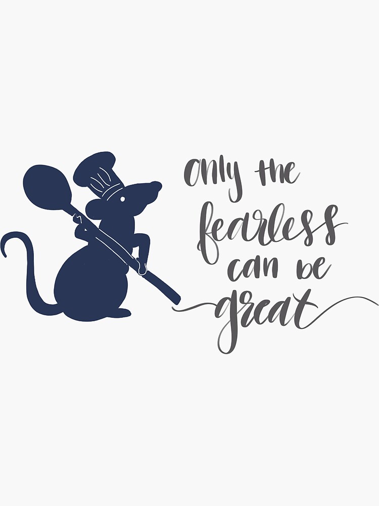 "Ratatouille, Remy: Only the fearless can be great" Sticker for Sale by ...